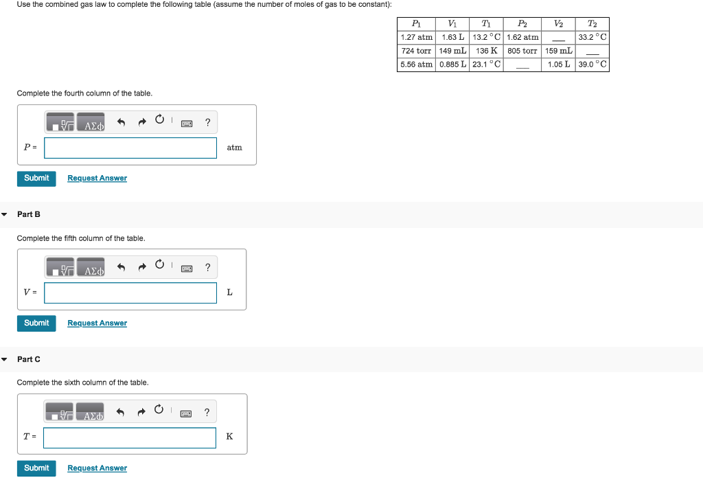 Solved Use the combined gas law to complete the following | Chegg.com