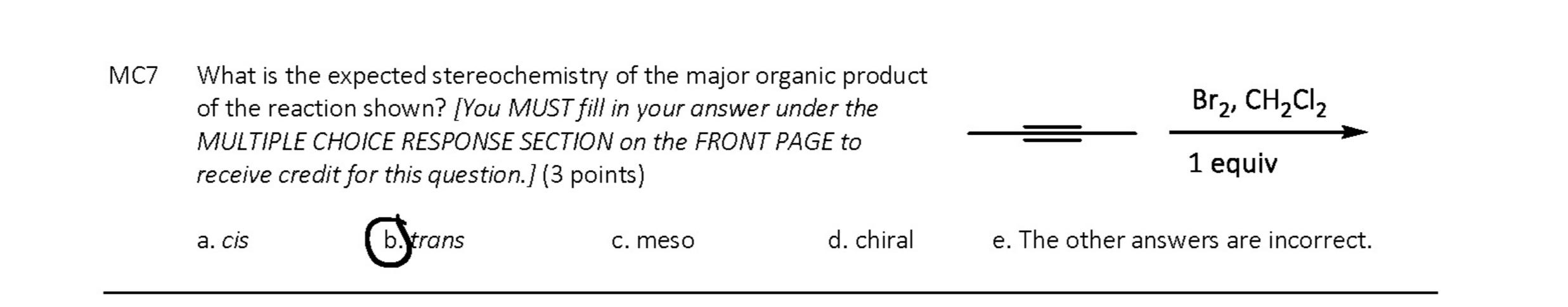 Solved MC7 What is the expected stereochemistry of the major | Chegg.com