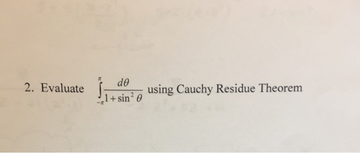 Solved Evaluate integral^pi_-pi d theta/1 + sin^2 theta | Chegg.com