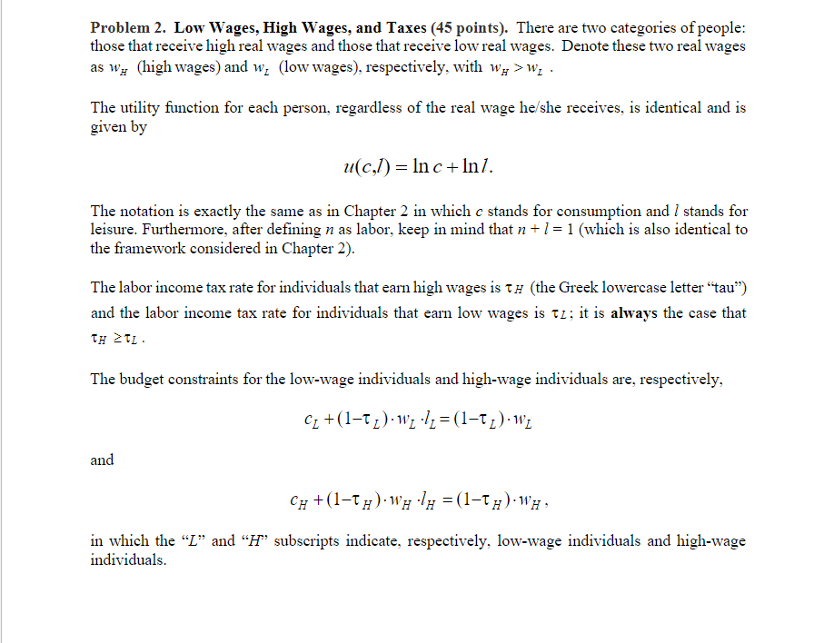 Solved Problem 2. Low Wages, High Wages, and Taxes (45 | Chegg.com