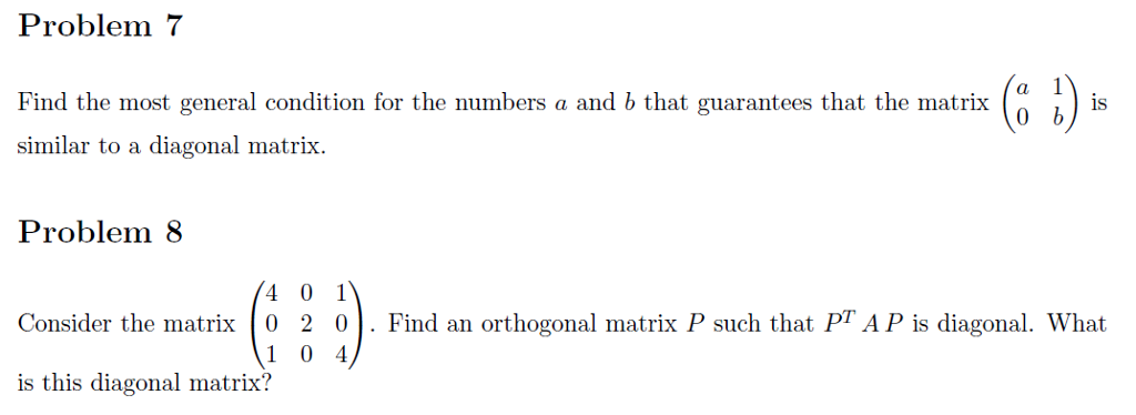 Solved Problem7 (:) i, Find the most general condition for | Chegg.com