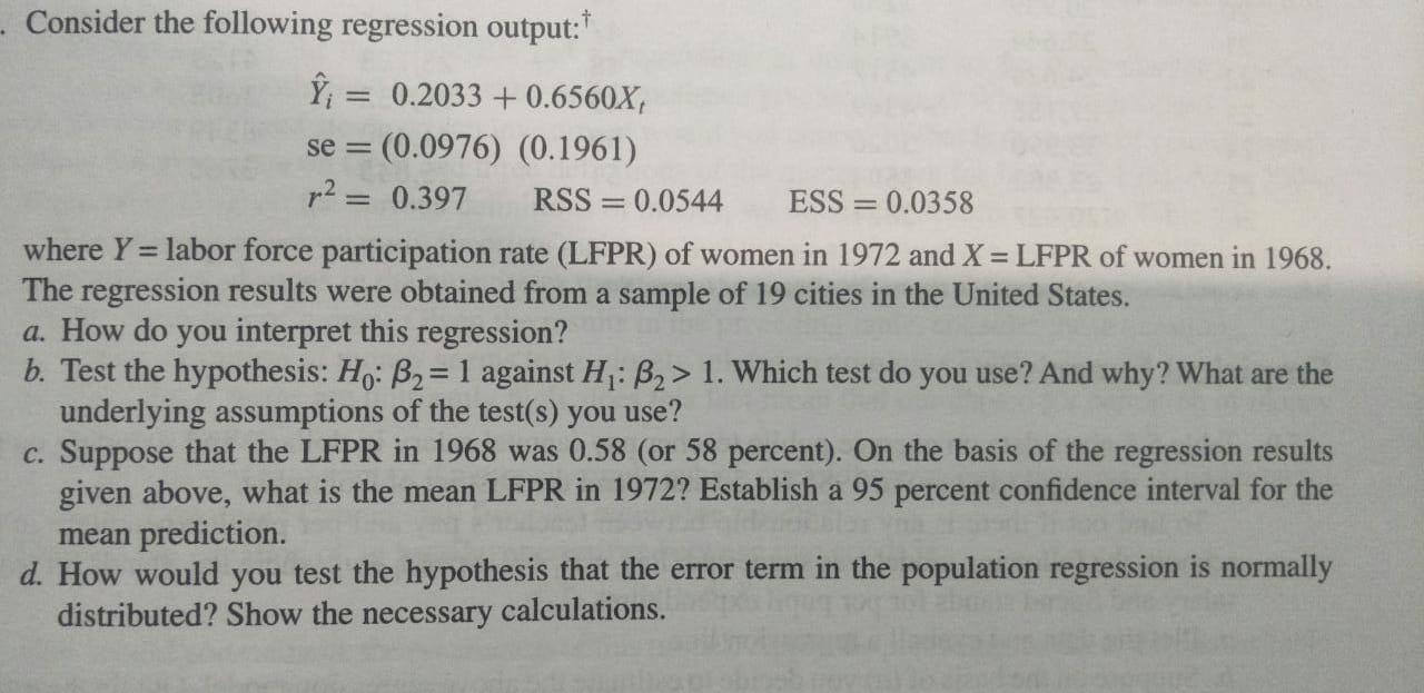 Solved = Consider the following regression output:* Y; = | Chegg.com