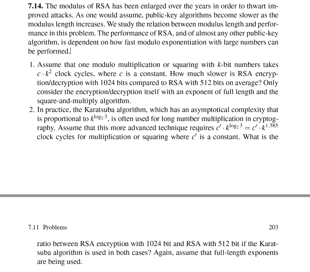 Solved 7.14. The modulus of RSA has been enlarged over the | Chegg.com