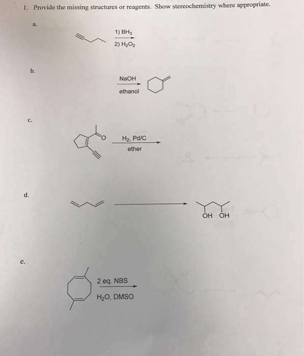Solved Provide the missing structures or reagents. Show | Chegg.com