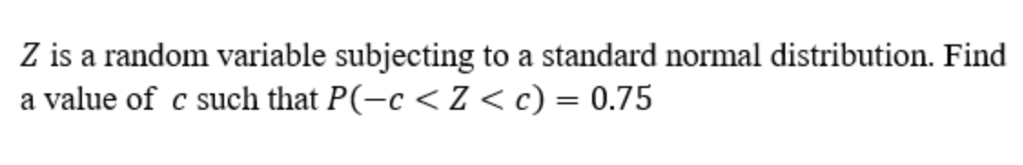 Solved Z is a random variable subjecting to a standard | Chegg.com