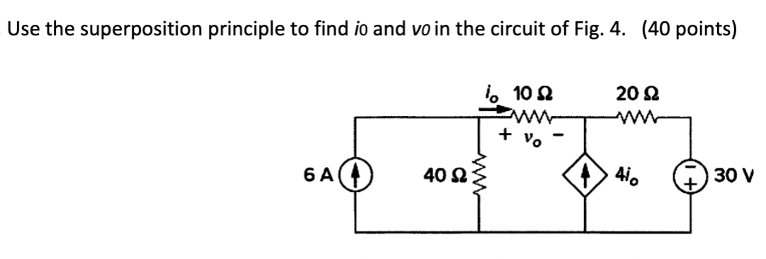 Solved Use the superposition principle to find io and vo in | Chegg.com