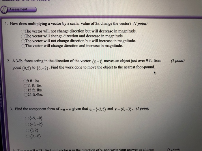 Solved Assessment 1. How does multiplying a vector by a | Chegg.com