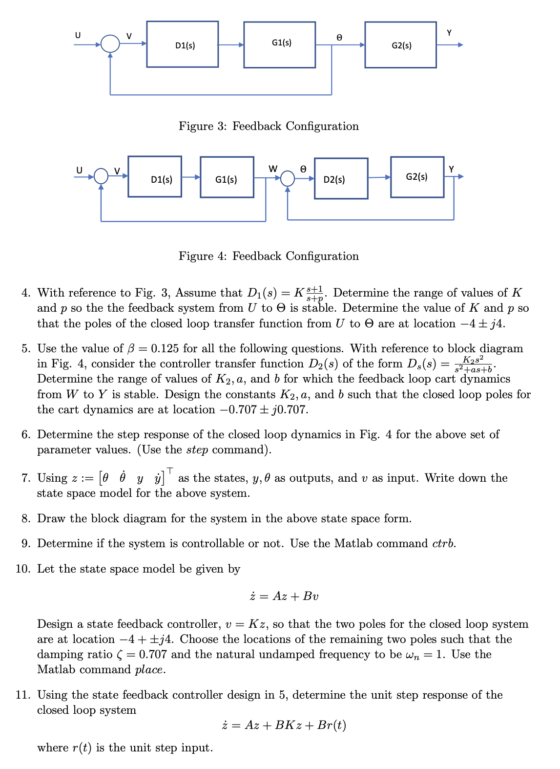 Solved Figure 3: Feedback ConfigurationF'igure 4: F'eedback | Chegg.com