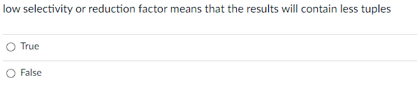 Solved IBM system R can always find the optimal plan True | Chegg.com
