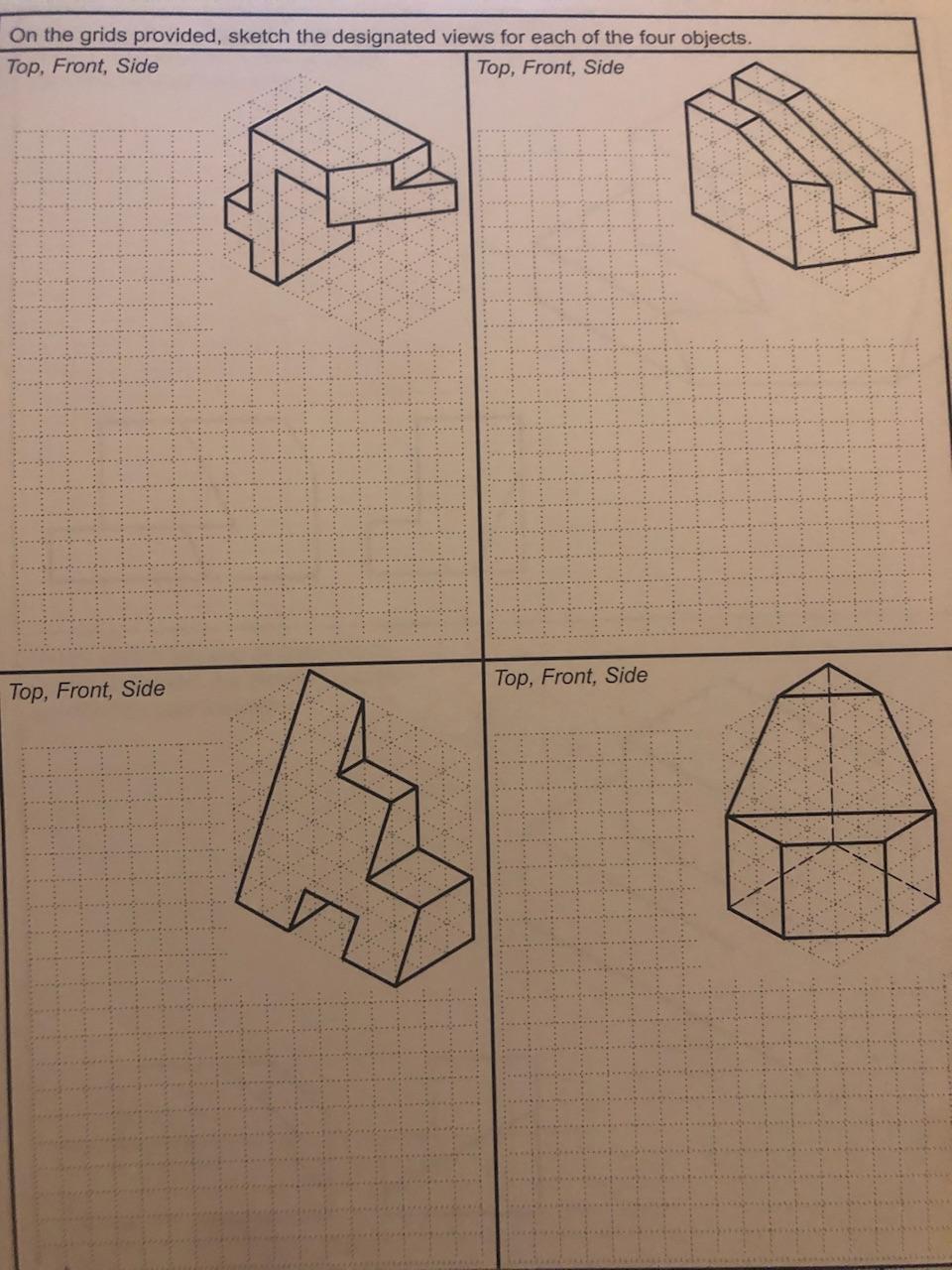 Solved On the grids provided, sketch the designated views | Chegg.com