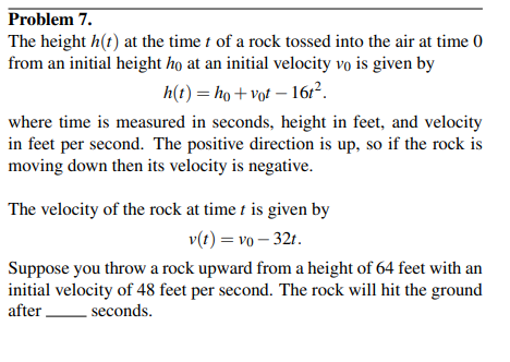 Solved Problem 7. The height h(t) at the time t of a rock | Chegg.com