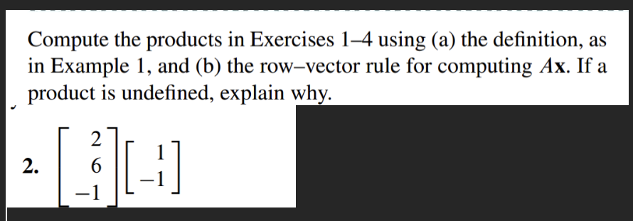 Solved Compute the products in Exercises 1-4 using (a) the | Chegg.com