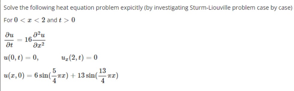 Solved Solve the following heat equation problem expicitly | Chegg.com