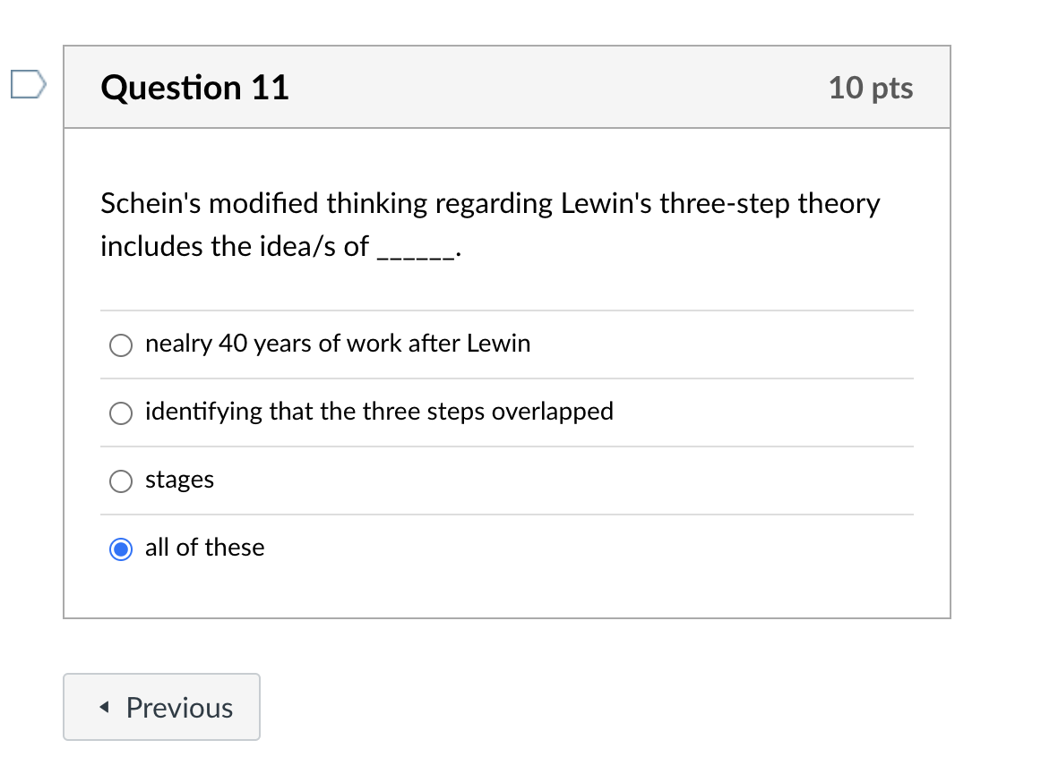Solved Question 11Schein's modified thinking regarding | Chegg.com