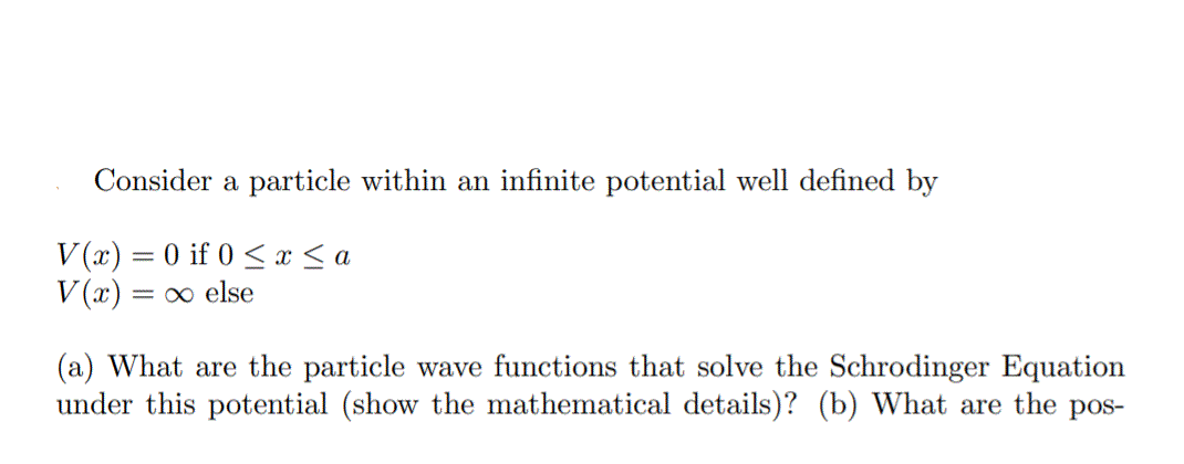 Solved Consider a particle within an infinite potential well | Chegg.com