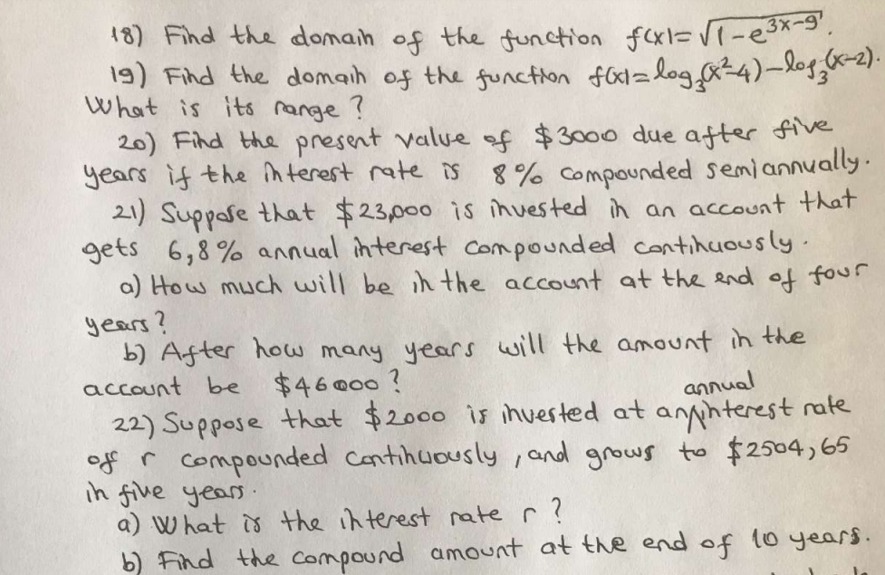 Solved 18 Find The Domain Of The Function F X 1−e3x−9 19