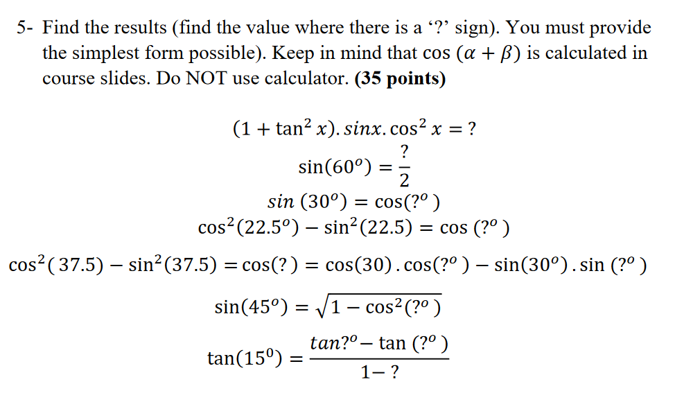 Solved 5- Find the results (find the value where there is a | Chegg.com