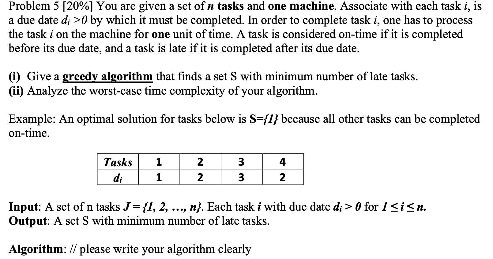 Solved Problem 5 [20%] You are given a set of n tasks and | Chegg.com