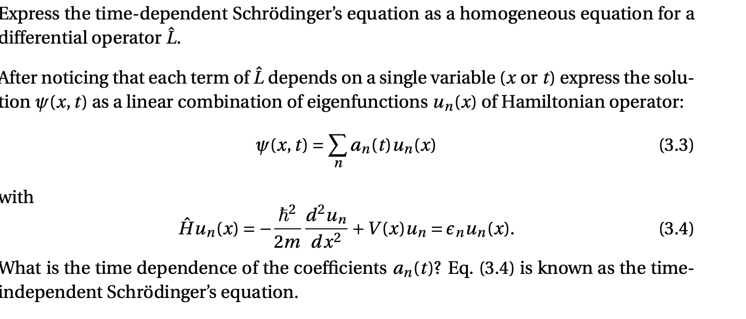 Solved Express The Time Dependent Schrödingers Equation As