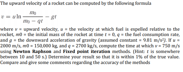 Solved The upward velocity of a rocket can be computed by | Chegg.com | Chegg.com