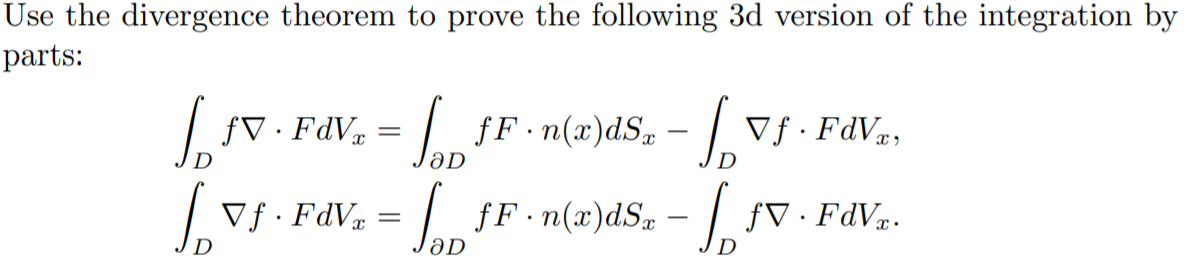Solved Use the divergence theorem to prove the following 3d | Chegg.com