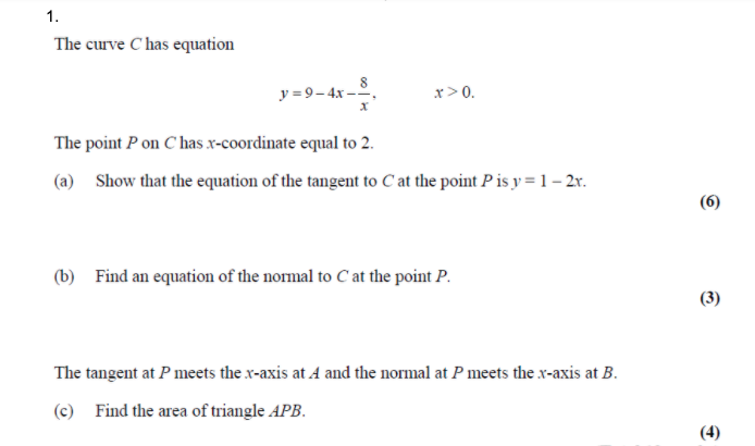 Solved 1. The curve C has equation 8 y = 9-4x - x>0. The | Chegg.com