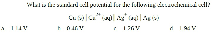 Solved What is the standard cell potential for the following | Chegg.com