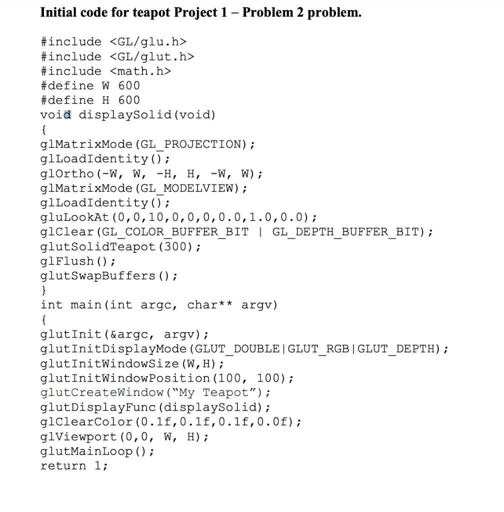 Draw the teapots as in the figure below. You are | Chegg.com