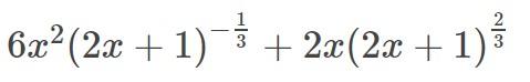 Solved 6x2(2x+1)−31+2x(2x+1)32 | Chegg.com