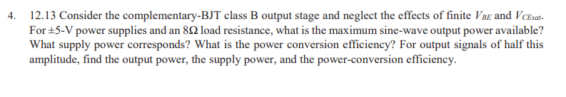 Solved 4. 12.13 Consider the complementary-BJT class B | Chegg.com