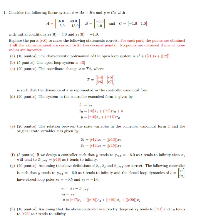 Solved 1. Consider the following linear system i = Ar + Bu | Chegg.com