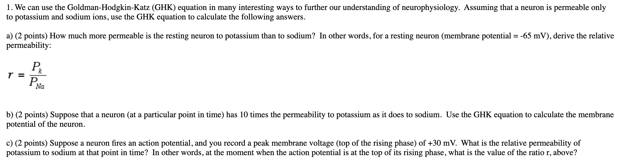 Solved 1. We can use the Goldman-Hodgkin-Katz (GHK) equation | Chegg.com