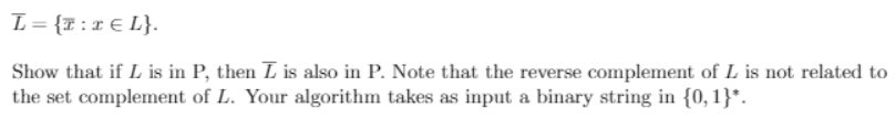 Solved Problem Consider the operation of reverse complement | Chegg.com