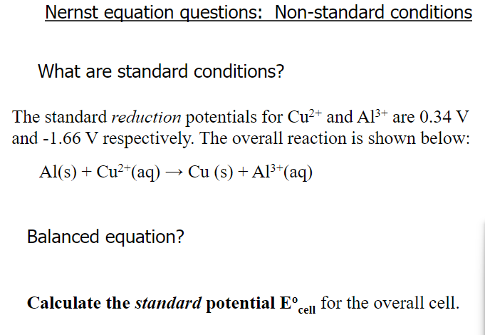 Solved Nernst equation questions: Non-standard conditions | Chegg.com
