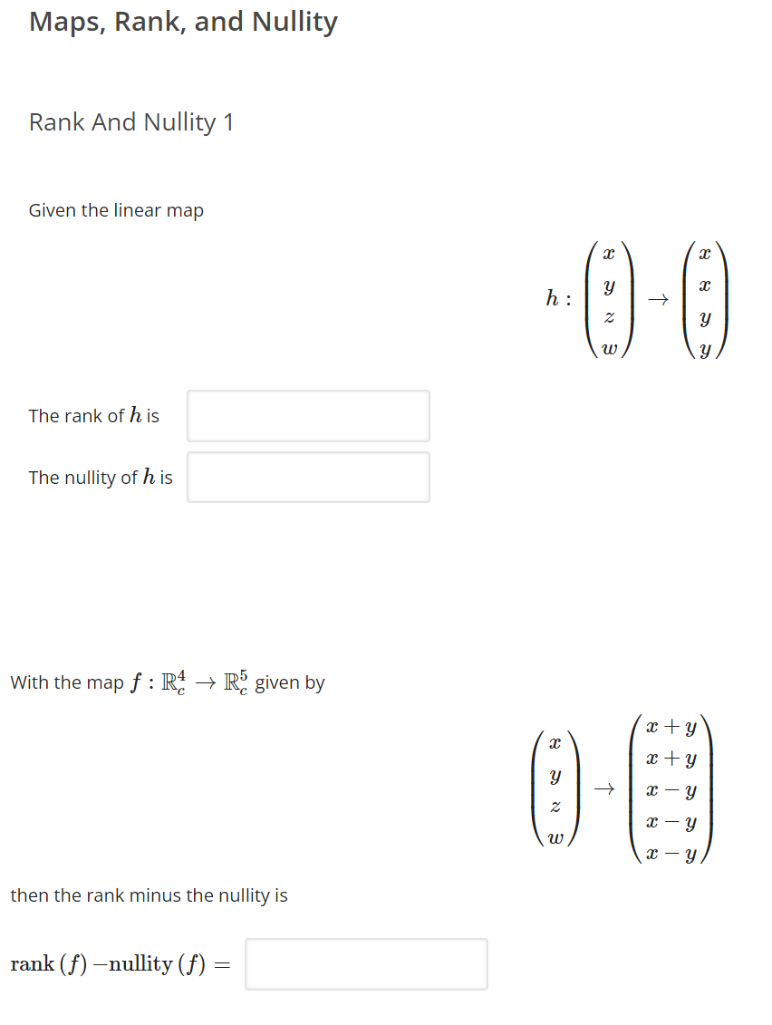 Solved Maps, Rank, and Nullity Rank And Nullity 1 Given the | Chegg.com