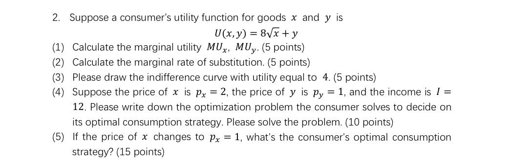 Solved 2. Suppose a consumer's utility function for goods x | Chegg.com