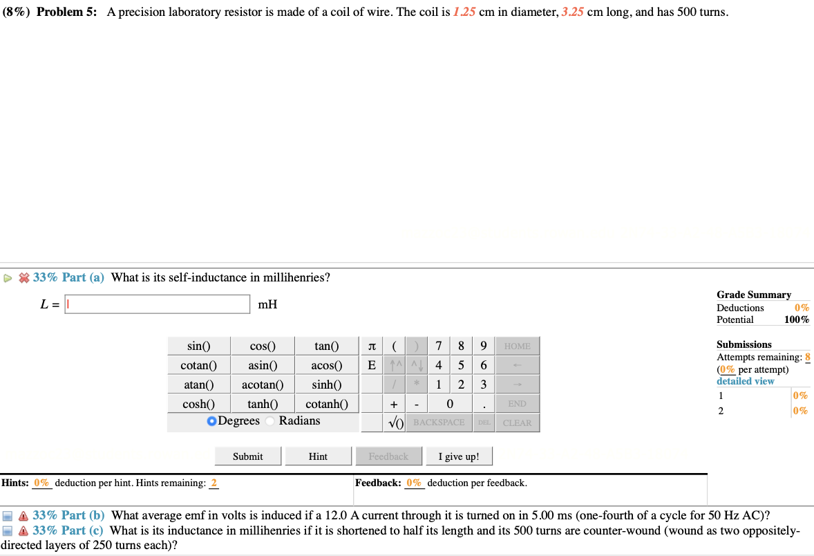 Solved 33\% Part (a) What is its self-inductance in | Chegg.com
