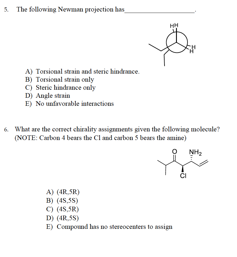 Solved 5. The following Newman projection has A) Torsional | Chegg.com