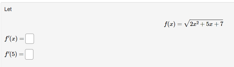 Solved Letf(x)=2x2+5x+72f'(x)=f'(5)= | Chegg.com