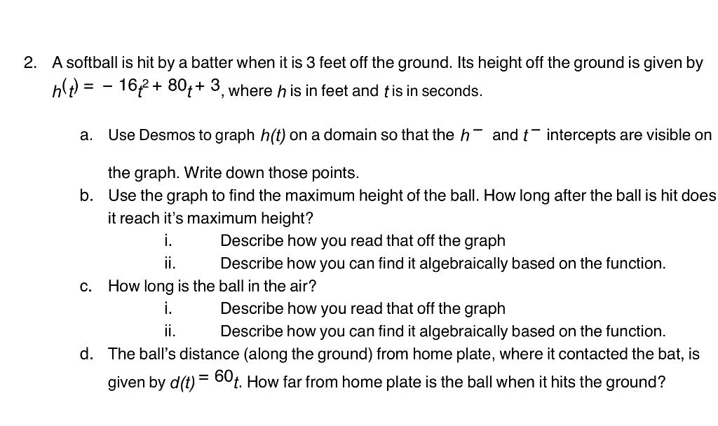 Solved A softball is hit by a batter when it is 3 feet off | Chegg.com