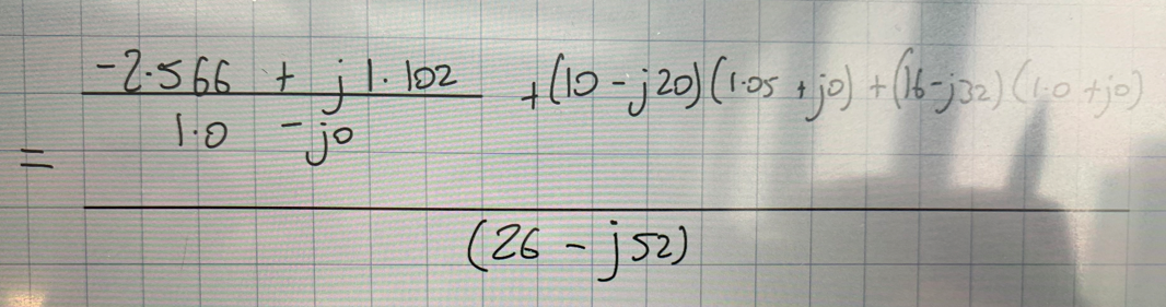 Solved =(26−j52)1.0−j0−2.566+j1.102+(10−j20)(1.05+j0)+(16−j3 | Chegg.com