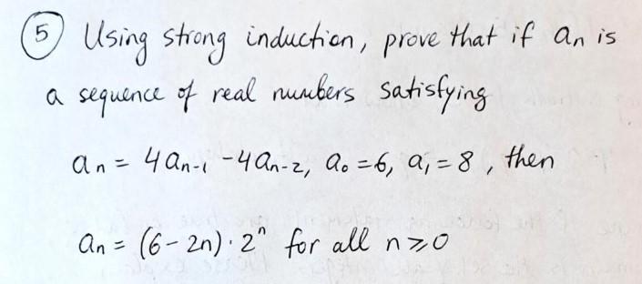 Solved (5) Using striong induction, prove that if an is a | Chegg.com