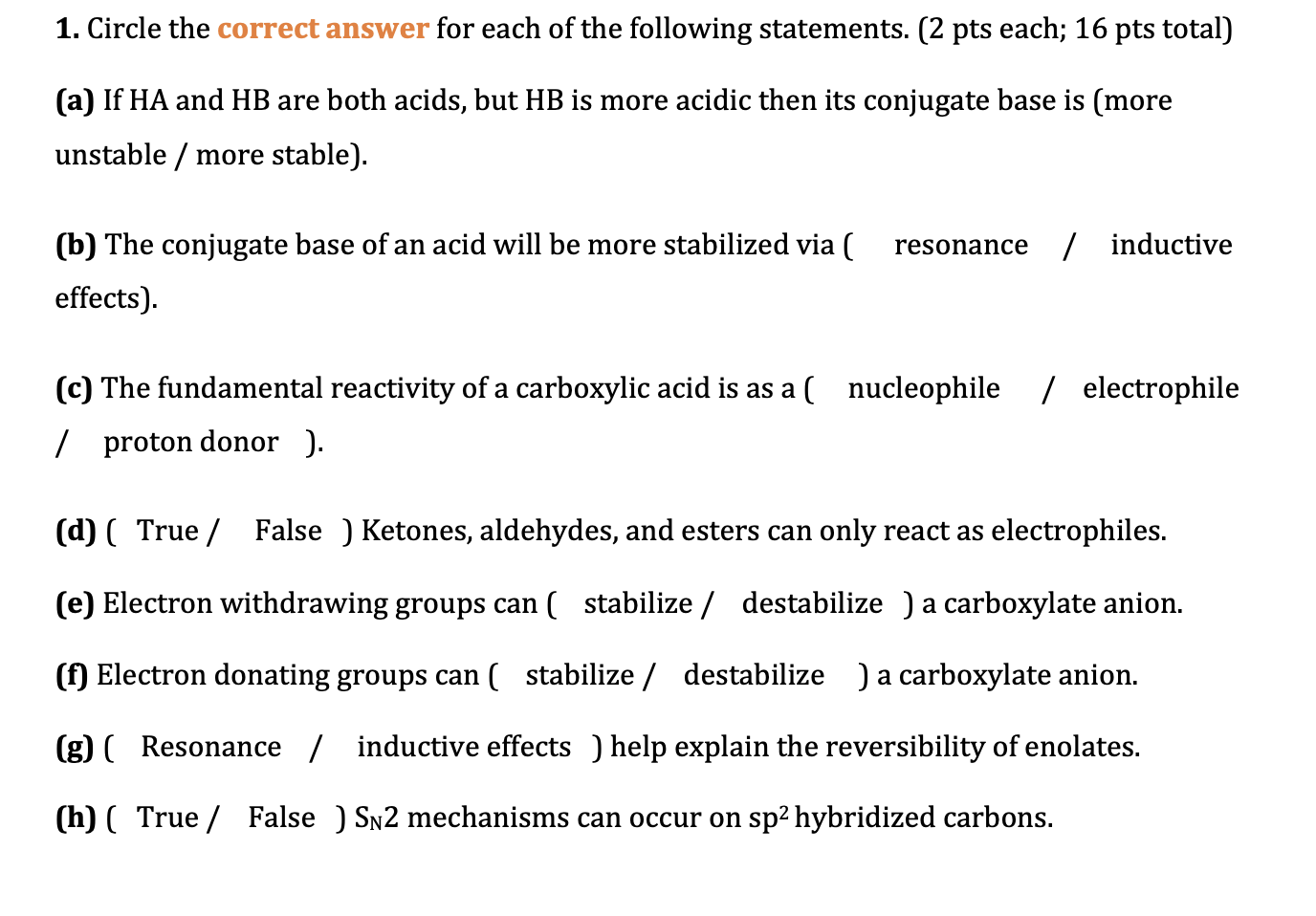 Solved 1. Circle the correct answer for each of the | Chegg.com