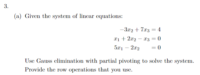 Solved (a) Given the system of linear equations: | Chegg.com