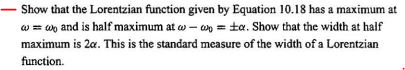 Solved Show that the Lorentzian function given by Equation | Chegg.com