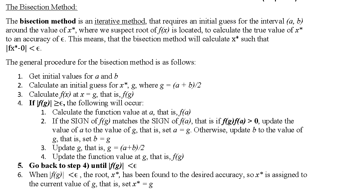 Solved The Bisection Method Is An Iterative Method That 