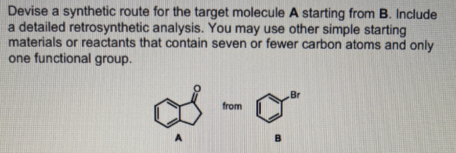 Solved Devise a synthetic route for the target molecule A | Chegg.com
