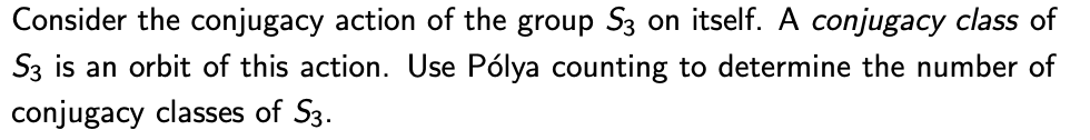 Solved Consider the conjugacy action of the group Ss on | Chegg.com