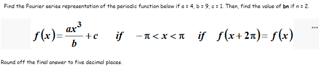 Solved Find the Fourier series representation of the | Chegg.com