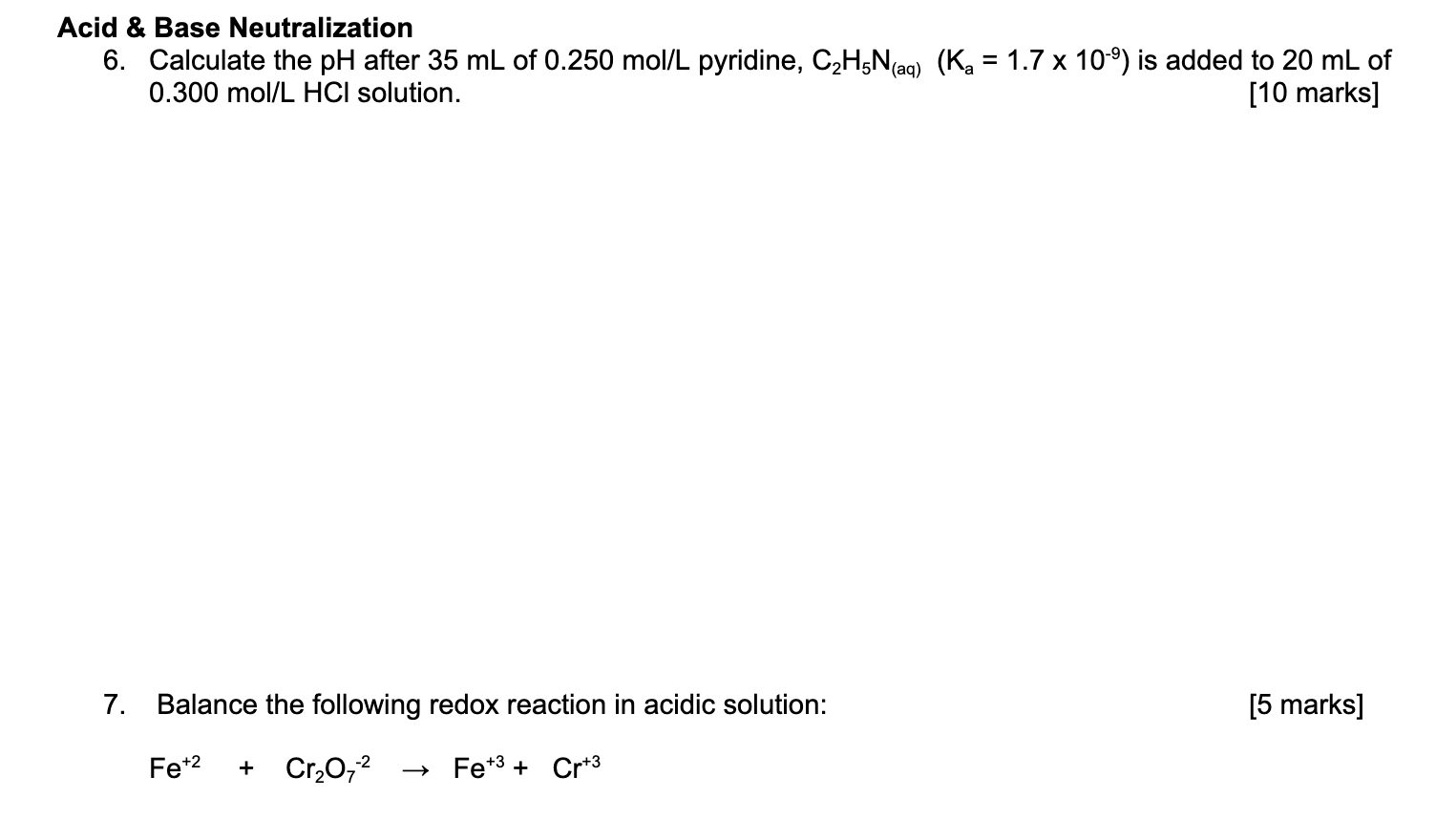 Solved Acid \& Base Neutralization 6. Calculate the pH after | Chegg.com